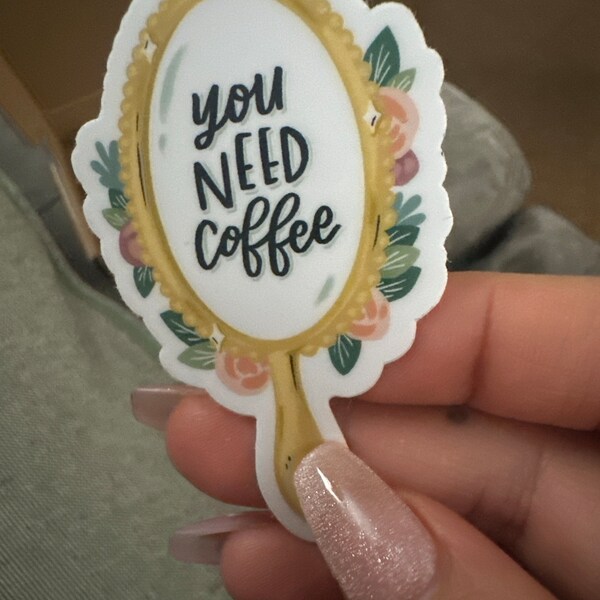 Coffee Sticker | You Need Coffee Sticker | Coffee First Sticker - Etsy