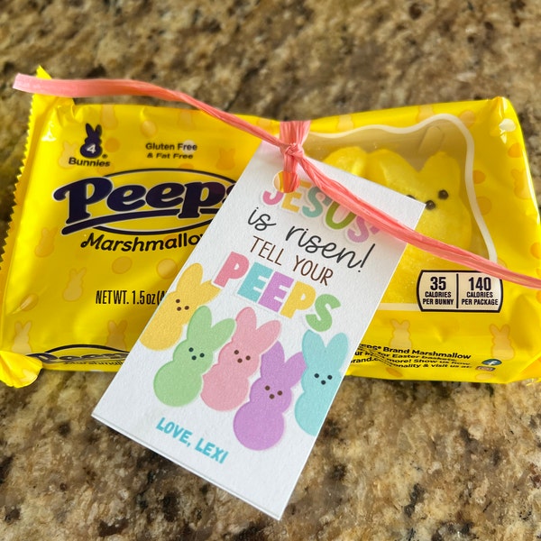 EDITABLE Easter PEEPS Tag, Jesus is Risen Tell Your PEEPS Tag, He is ...