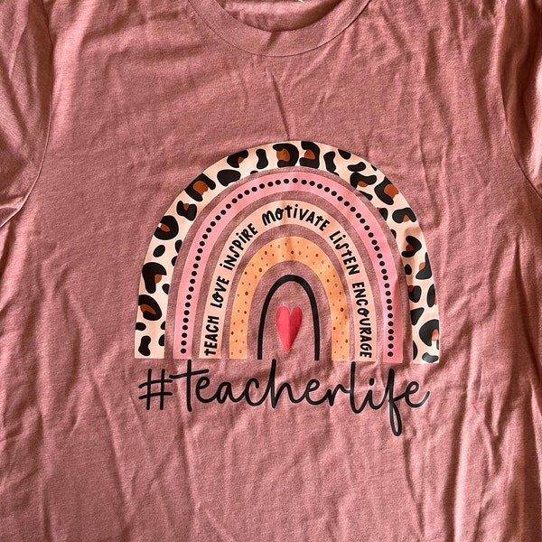 Teacher Life Rainbow Shirt, Inspirational Teacher Shirts,teach Love ...