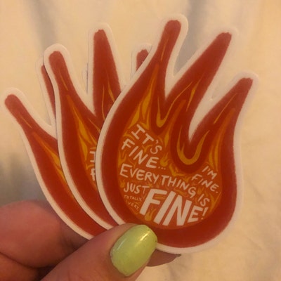 Funny everything is Fine Fire Sticker / This is Fine Meme / High ...