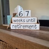 Retirement Countdown, Days (or Weeks) Until Retirement, Retirement ...