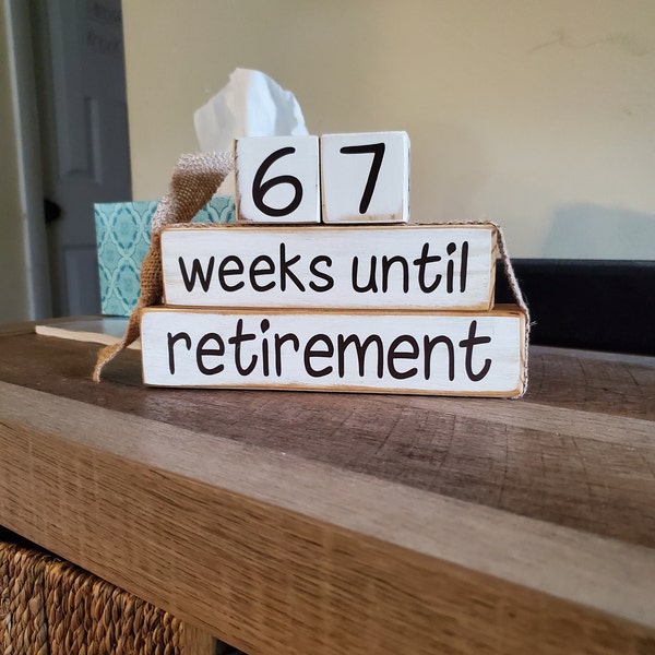 Retirement Countdown, Days (or Weeks) Until Retirement, Retirement ...