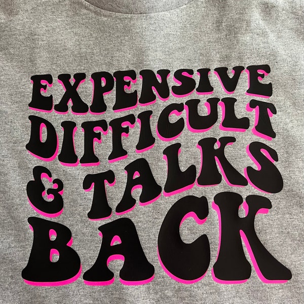Expensive Difficult and Talks Back SVG, Expensive Difficult and Talk ...