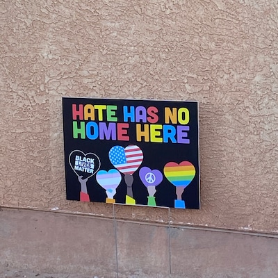 Hate Has No Home Here Garden Lawn Yard Sign Black Lives Matter LGBTQ ...