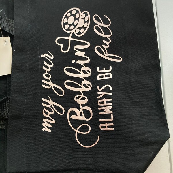 Bobbin Always Be Full, Fun Quote for Quilting Quilter Sewing Lover ...