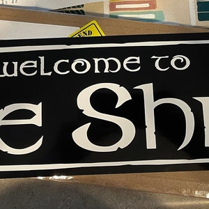 Welcome to the Shire 6" X 24" Custom Aluminum Sign - Etsy