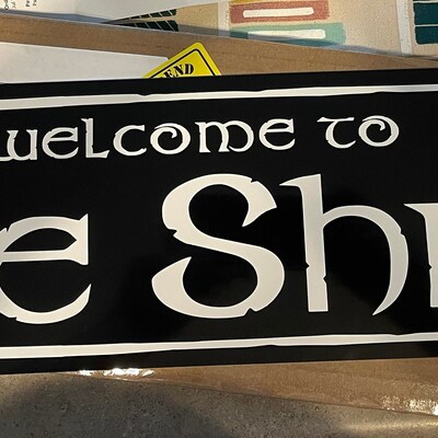 Welcome to the Shire 6 X 24 Custom Aluminum Sign - Etsy