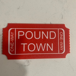 One Way Ticket to Pound Town 3d Printed Gag Gift for the One You Love ...