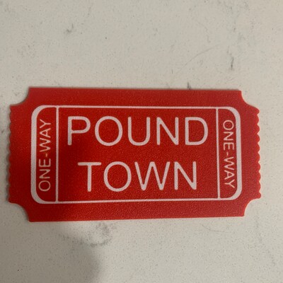 One Way Ticket to Pound Town 3d Printed Gag Gift for the One You Love ...