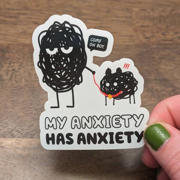 Anxiety Sticker | Anxiety Gift | My Anxiety Has Anxiety | Depression ...
