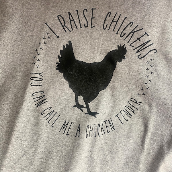 I Raise Chickens, You Can Call Me A Chicken Tender SVG | Chicken Mom ...