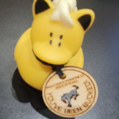 Buck Bronco Ducks Duck Tag for Bronco Rubber Horse Ducks Youve Been ...