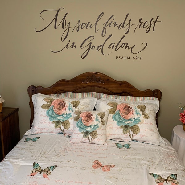 Scripture Wall Decal My Soul Finds Rest in God Alone Bedroom Wall Decor ...