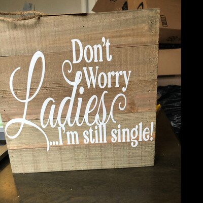 I'm Still Single DIY Wedding Sign SVG Ring Boy Ceremony - Etsy