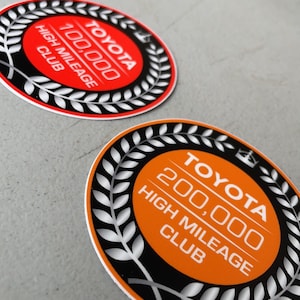 Toyota High Mileage Club Sticker Decal 100k 200k 300k 400k 500k 600 ...