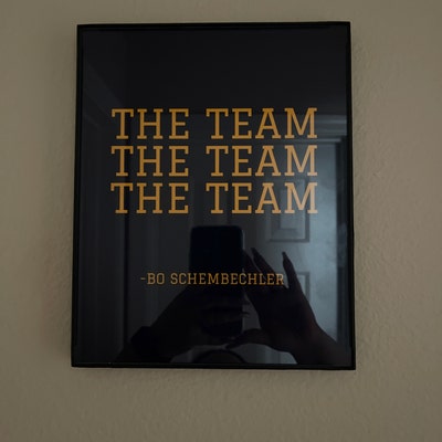 The Team the Team the Team Art Print Bo Schembechler Quote Michigan ...