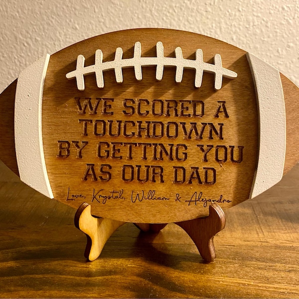 We Scored a Touchdown by Getting You as Our Dad - Football Sign for ...