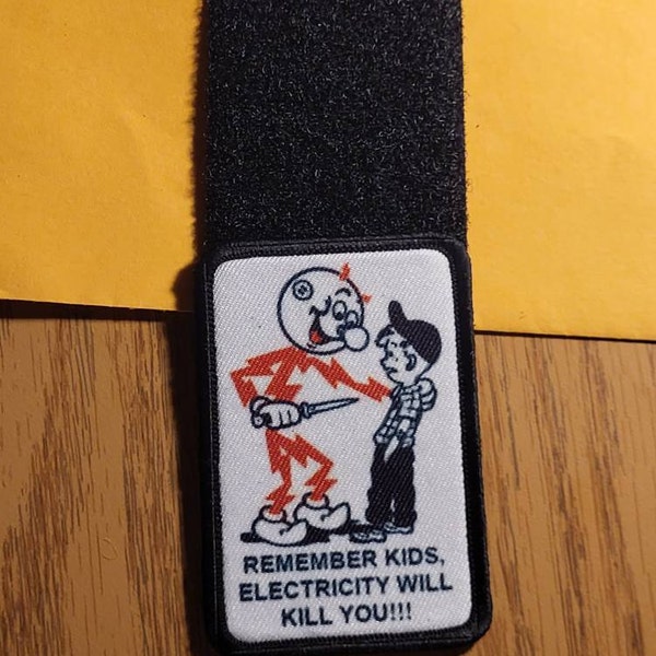 Remember Kids Electricity Will Kill You 2x3 Morale Patch With Hook and ...