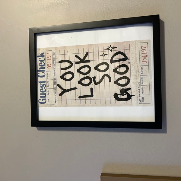 Guest Check Matte Fine Art Print Trendy Wall Art Prints Guest Check Poster You Look so Good ...