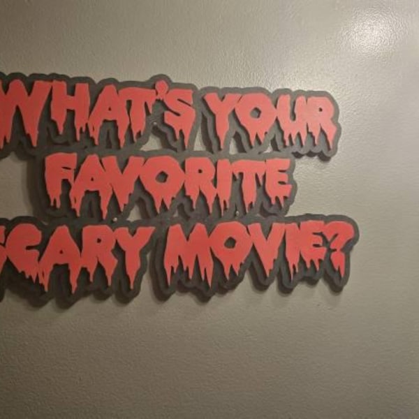 What's Your Favorite Scary Movie Sign: Ghostface Scream Quote, Horror ...