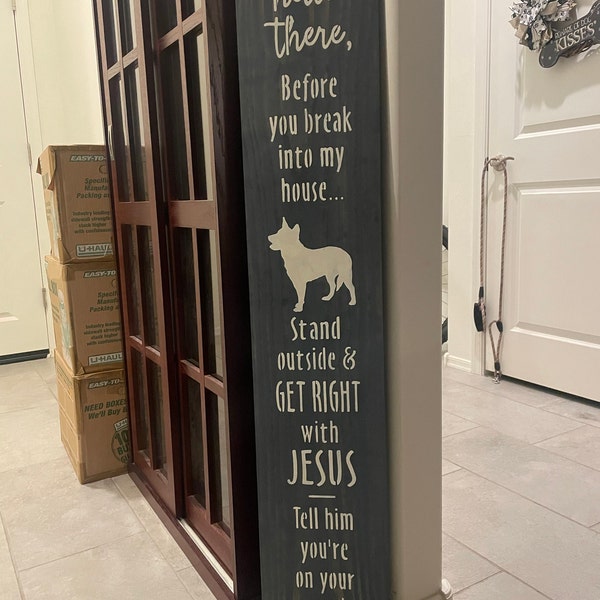 If Our Dog Don't Like You Welcome Wood Door Sign Vertical Porch Leaner ...