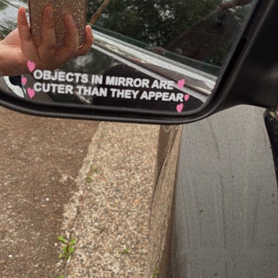 2x 2 Different Sizes and Designs Available Objects in Mirror Are Cuter ...