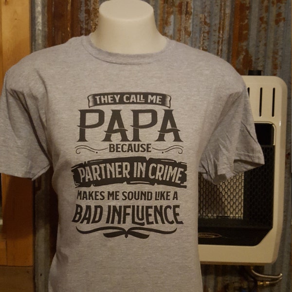 They Call Me Papa Because Partner in Crime Makes Me Sound Like a Bad ...