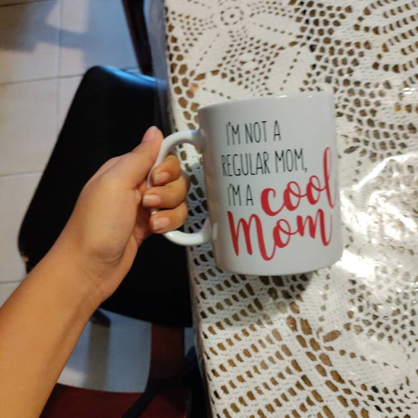 I'm A Cool Mom Mug, Funny Mug, Movie Quotes, New Mom, Mom Mug - Etsy