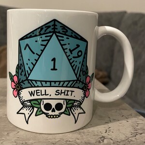 Dungeons and Dragons Mug Dnd Well Shit Thats How I Roll 11oz/15oz ...