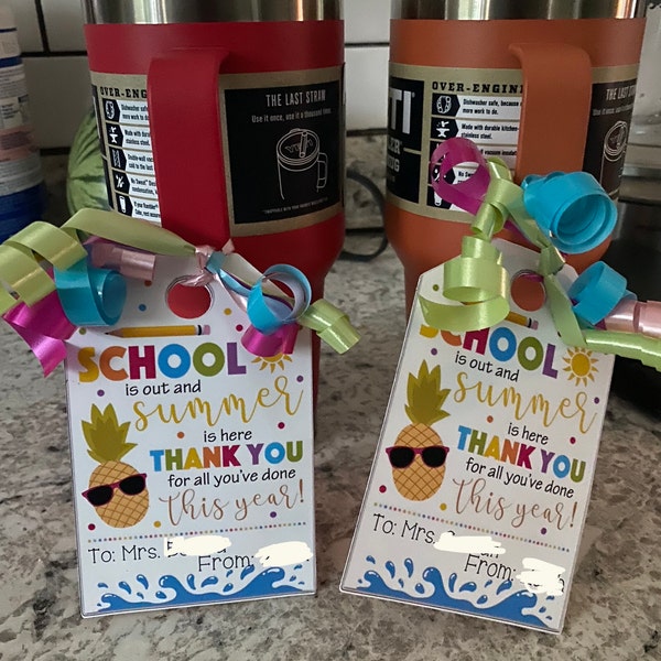 EDITABLE School's Out Summer is Here Teacher Thank You Tags, Teacher ...