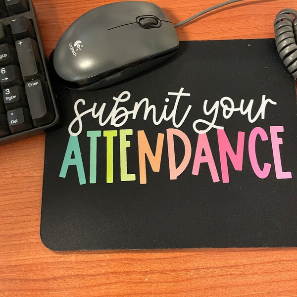 Submit Attendance Mouse Pad - Etsy