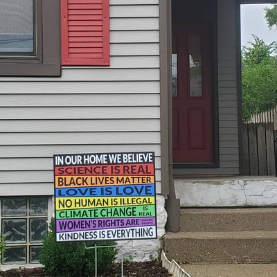 In Our Home We Believe Science is Real Black Lives Matter Yard Sign ...