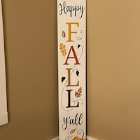 Happy Fall Y'all Vertical Sign SVG Cut File. for Personal and ...