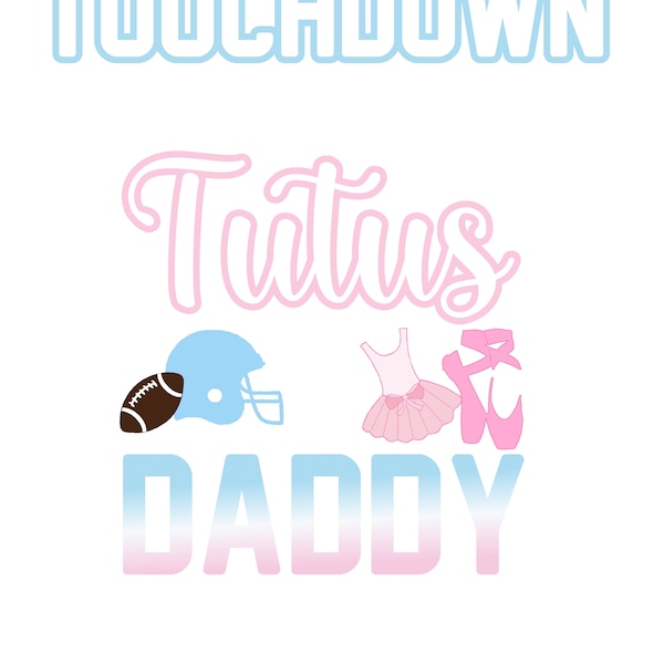 Team Boy Matching With Touchdowns or Tutus | Digital Download | Instant ...