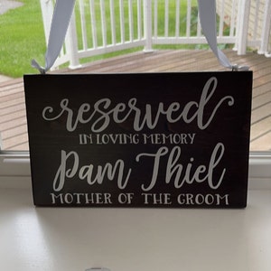 Mother of the Bride in Loving Memory Wedding Sign - Etsy