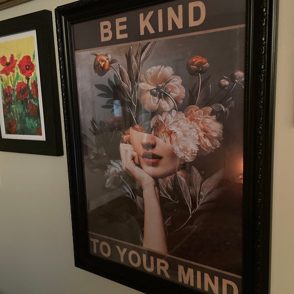 Be Kind to Your Mind Poster, Floral Poster, Floral Print, Garden Art ...