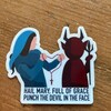 Hail Mary Full of Grace, Punch the Devil in the Face, MARY Vs. DEVIL ...