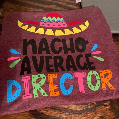 Nacho Average Director Svg Png Dfx Eps Files for Cutting Machines ...