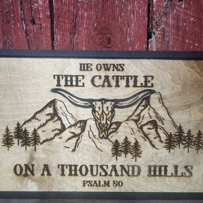 He Owns the Cattle PNG Svg,bible Verse Png Svg,christian Png Svg,bible ...