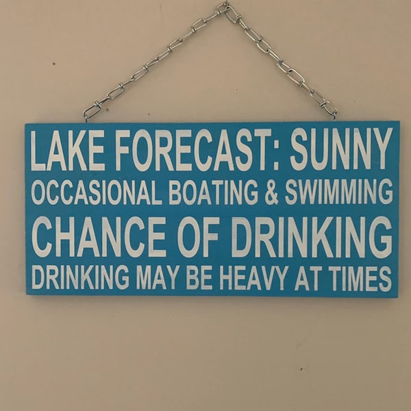 Lake Forecast Sunny Occasionally Boating Drinking|lake Alcohol Sign ...