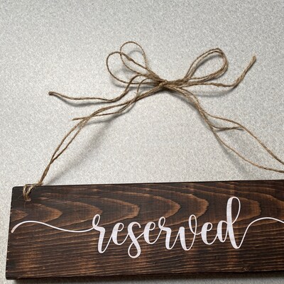Reserved Wooden Wedding Sign Reserved Wedding Sign Sign for - Etsy