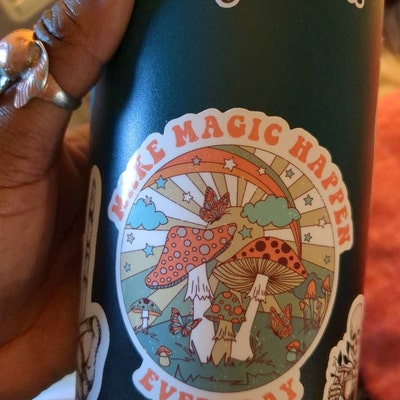 Make Magic Happen Mushroom Sticker Mushroom Sticker Hippie - Etsy