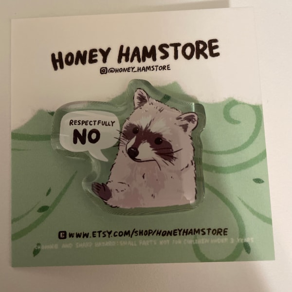 Raccoon Respectfully No | Funny Acrylic Pin | Kawaii Cute Raccoon Pin ...