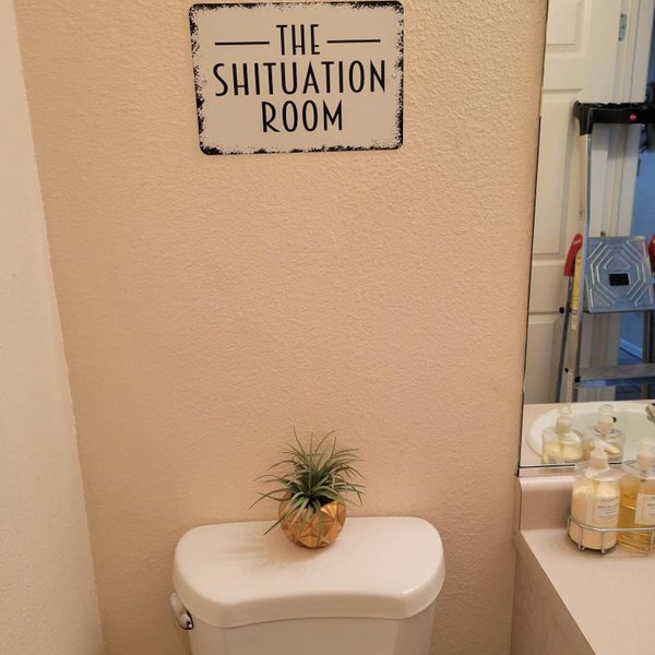 The Shituation Room Sign – Funny Bathroom Wall Decor – Guest Restroom ...