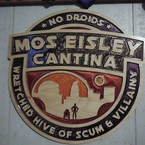 Mos Eisley Cantina Sign No Droids - Etsy