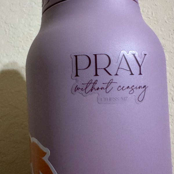 Pray Without Ceasing (transparent Background) Sticker - Etsy