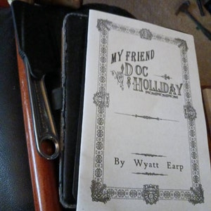 My Friend Doc Holliday Holiday Wyatt Earp Tombstone Booklet Book - Etsy