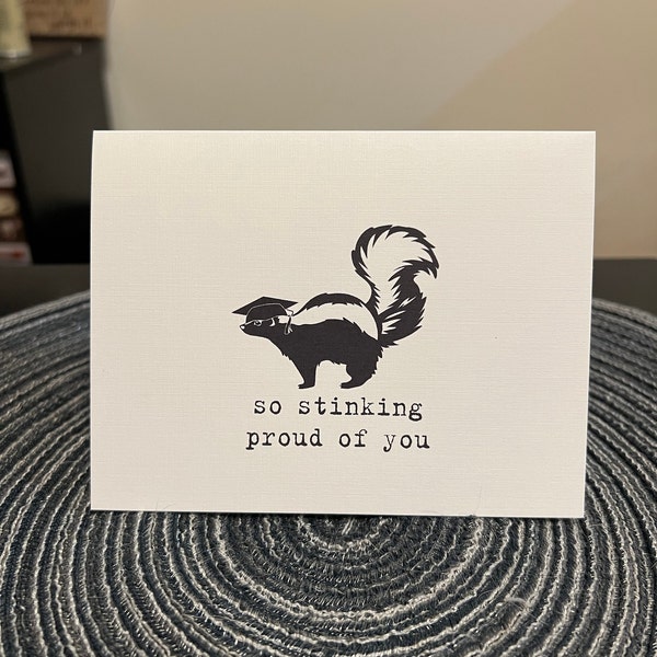 Funny Skunk Graduation Card / so Stinking Proud of You / High School ...