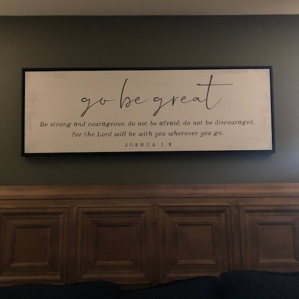 Go Be Great Sign | Joshua 1:9 | Be Strong & Courageous Nursery Decor ...