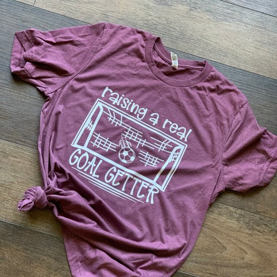 Raising A Real Goal Getter, Raising A Real Goal Getter Svg, Goal Getter ...